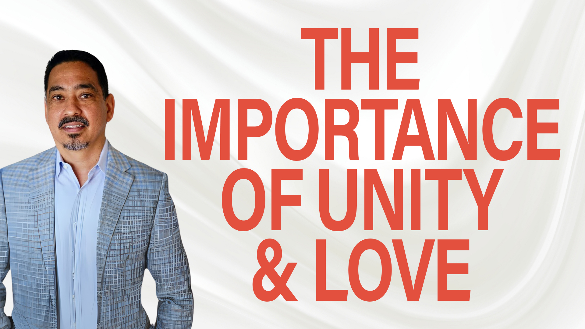 The Importance of Love & Unity - LifeBrook - LifeBrook